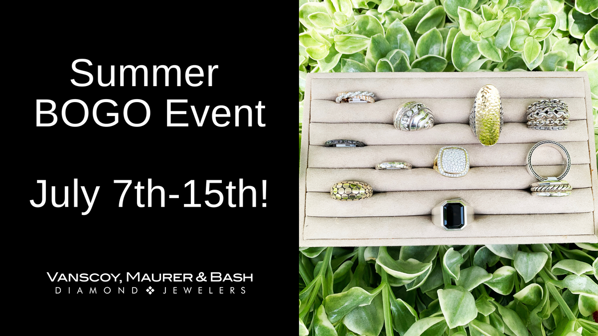 Don't Miss Our Summer BOGO Event! – Vanscoy, Maurer & Bash Diamond Jewelers